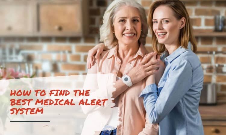 How to Find the Best Medical Alert System